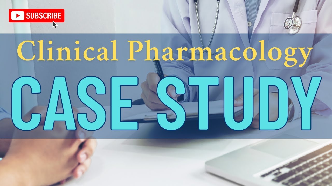 Clinical Pharmacy Case Study with Explanation |Medical and Pharmacy students | - YouTube