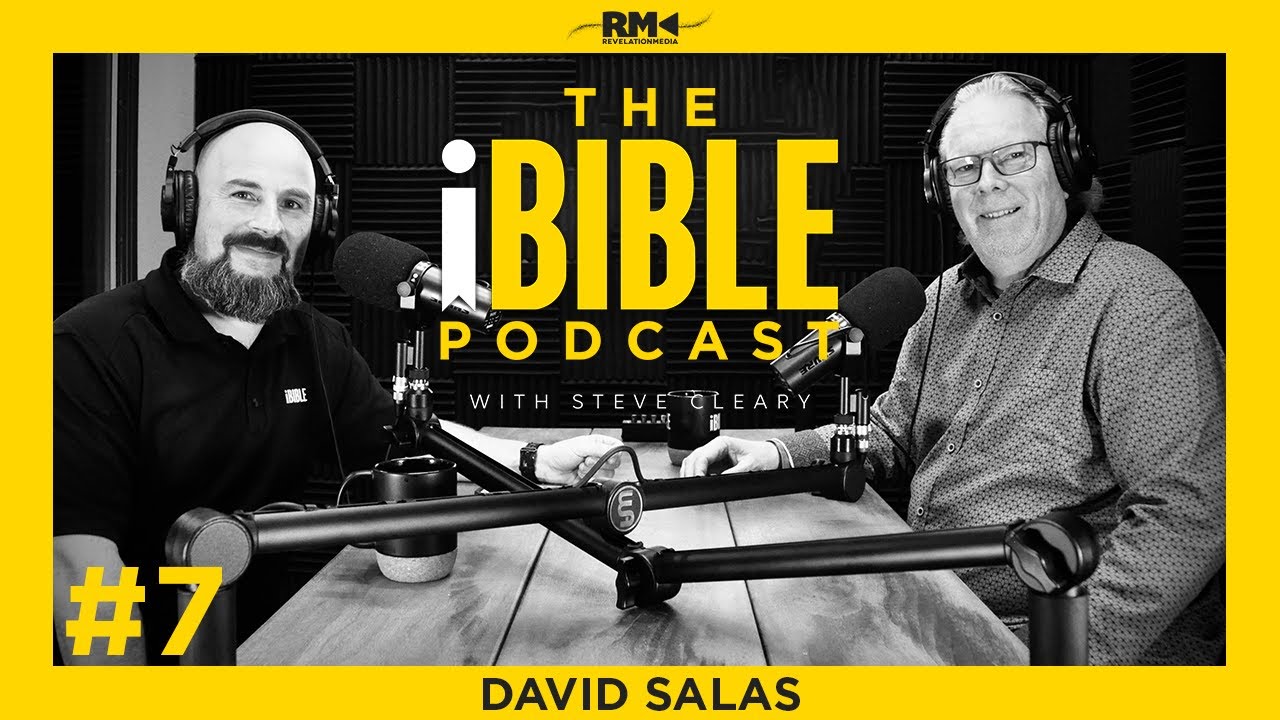 The iBIBLE Podcast with Steve Cleary: Episode 7 [David Salas] - YouTube