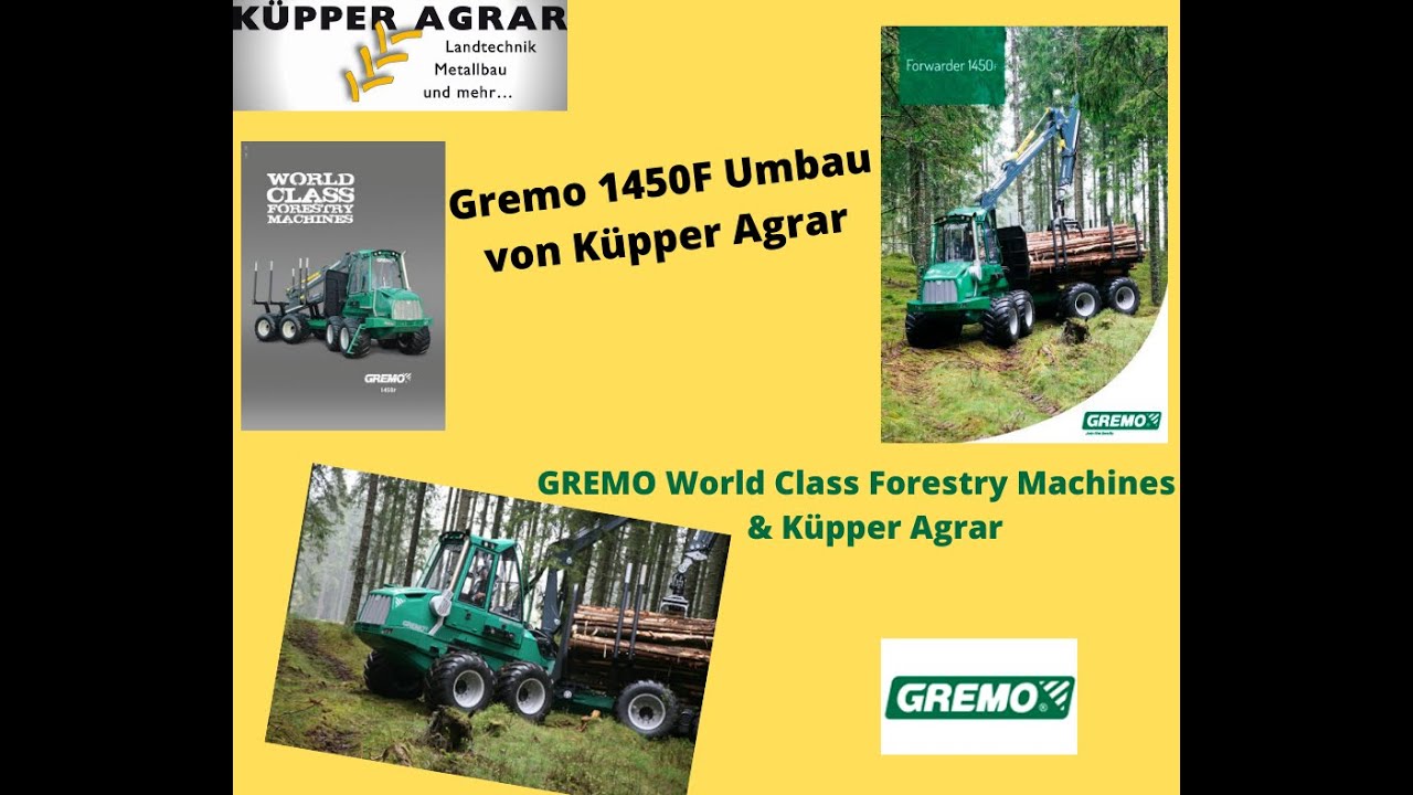GREMO World Class Forestry Machines & Küpper Agrar - YouTube