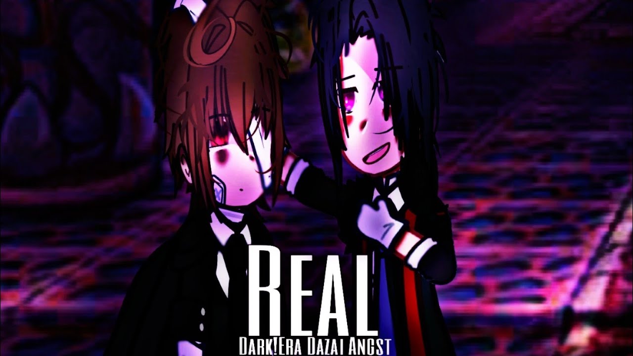 Real | Dark!Era Dazai Angst | BSD | - YouTube