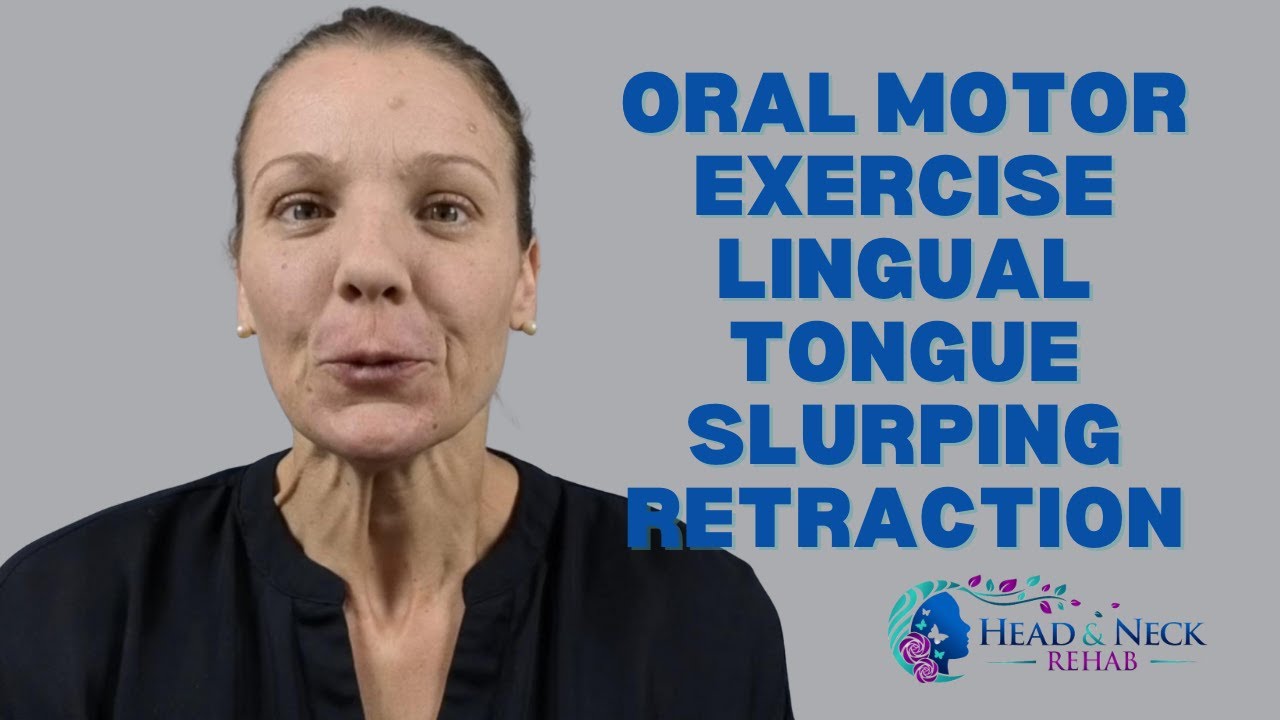 Oral Motor Exercise Lingual Tongue Slurping Retraction - YouTube