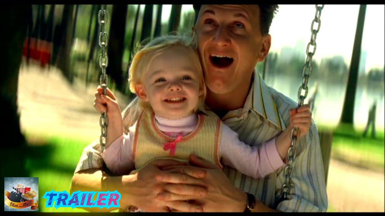 Mi chiamo Sam (2002) - Trailer Italiano Ufficiale - YouTube