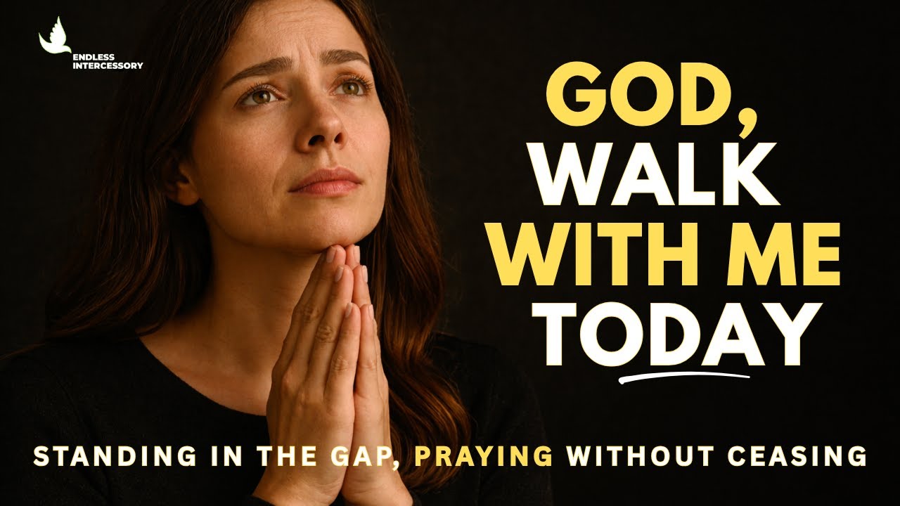 Walk With Me Through This Day | A Powerful Morning Prayer - YouTube