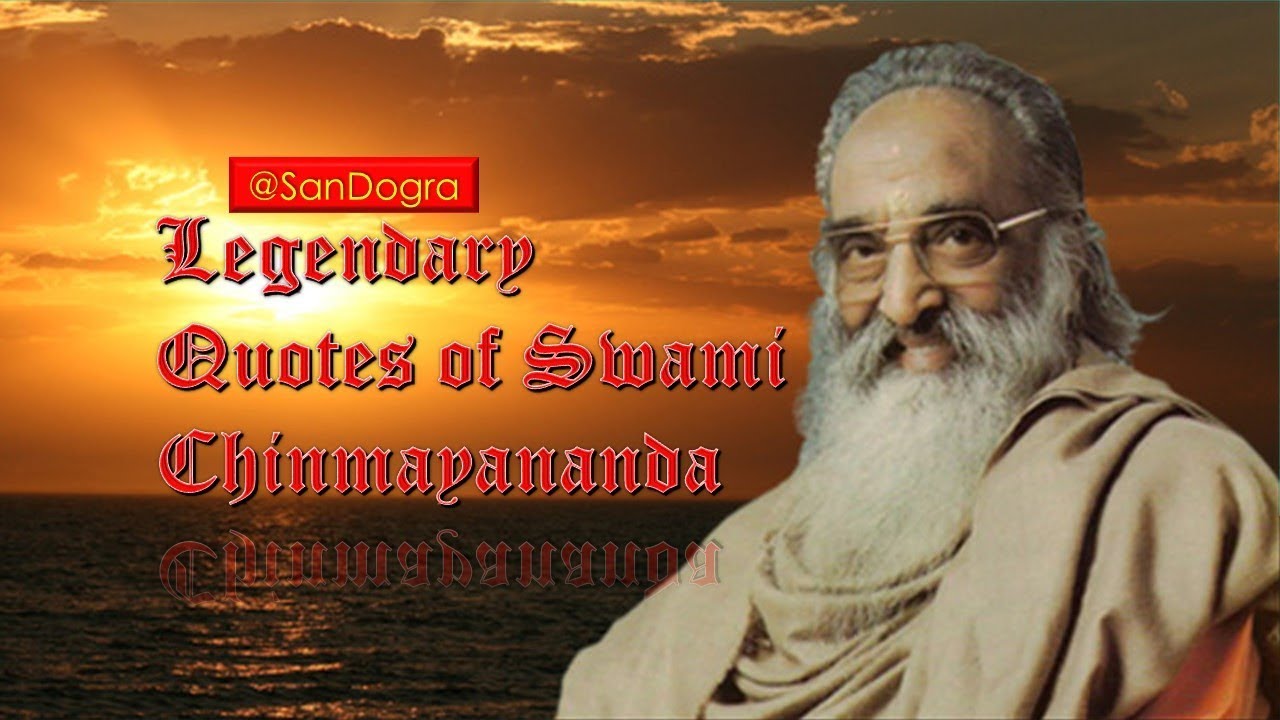 Legendary Quotes of SwamiChinmayananda || ((Q))uotes - Swami ...