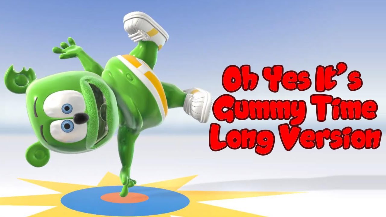 Oh Yes It's Gummy (Gummi) Time! - Long Version - YouTube