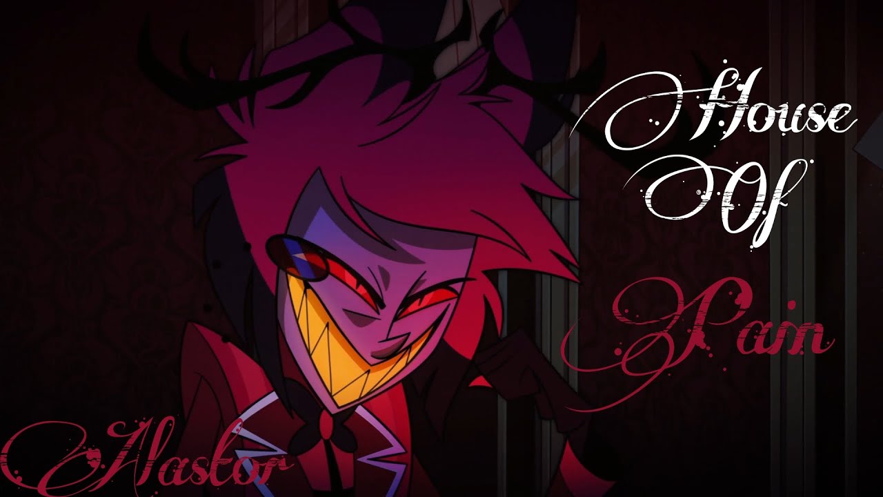 Hazbin Hotel Alastor AMV - House Of Pain - YouTube
