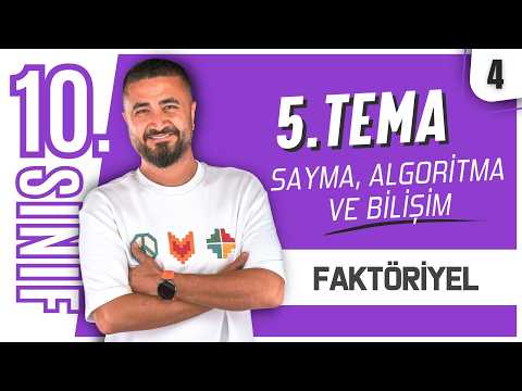 Faktöriyel | Sıralama Sayısı | 10.Sınıf Matematik 5.Tema Sayma, Algoritma ve Bilişim