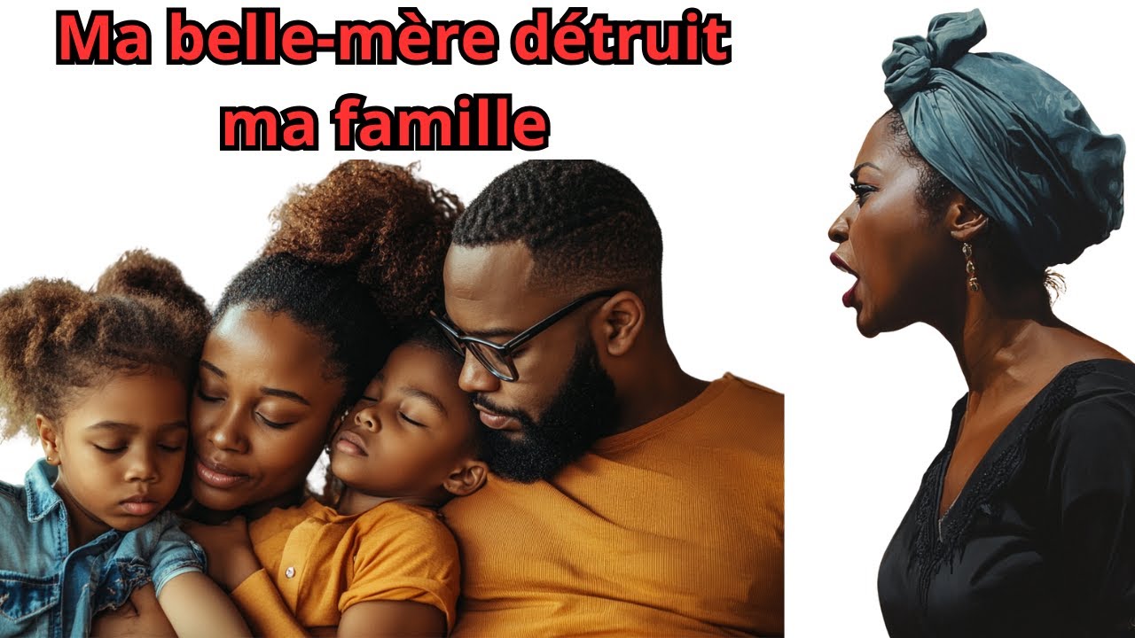 MA BELLE-MÈRE ME SEPARE DU PERE DE MES ENFANTS POUR RIEN - YouTube