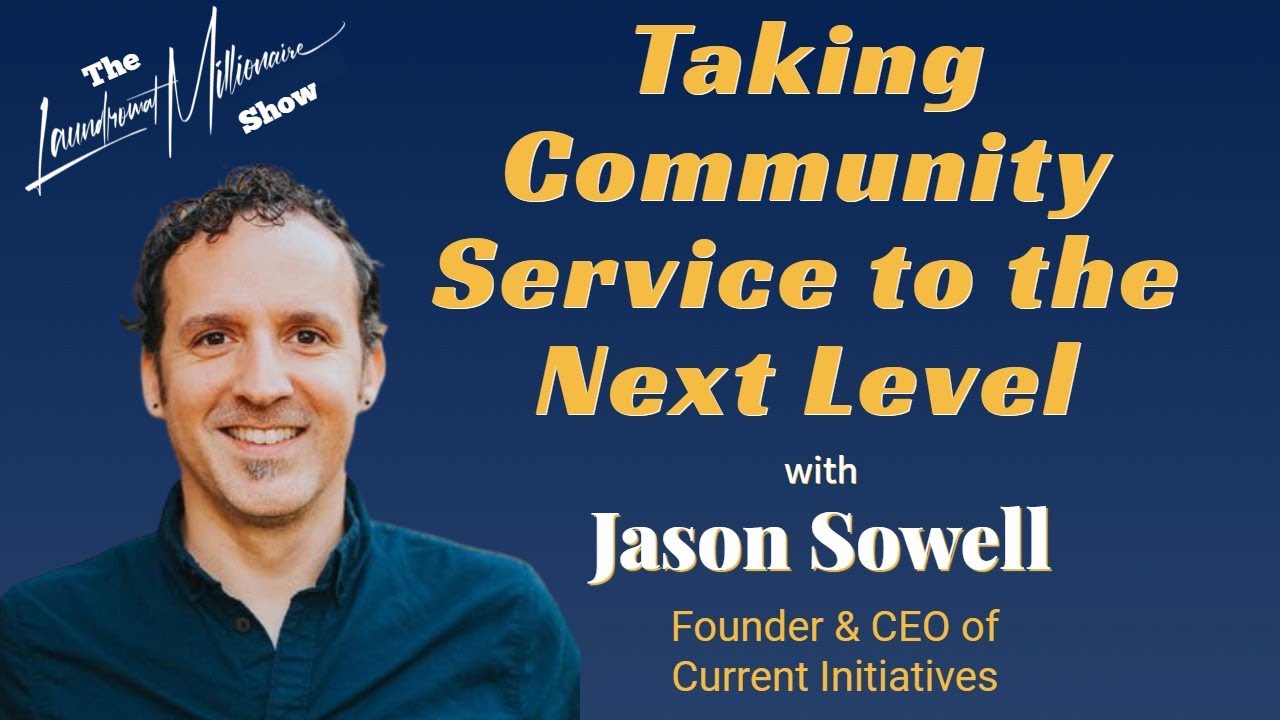 Taking Community Service to the Next Level in Your Business w Jason ...