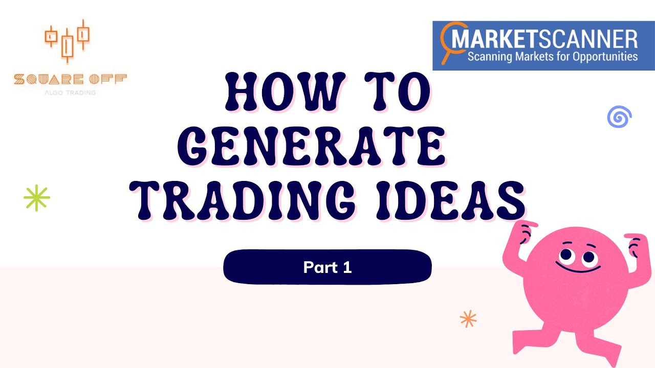 How to generate Trading Ideas | Part 1 - YouTube