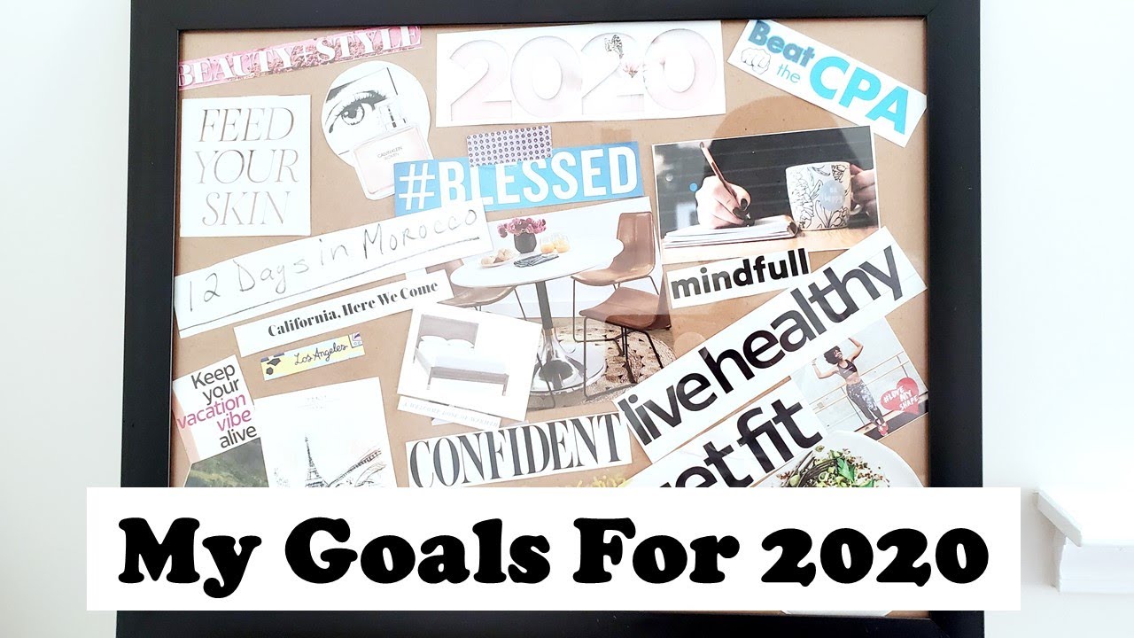 Glow Up Journey: My 2020 Goals/Vision Board - YouTube