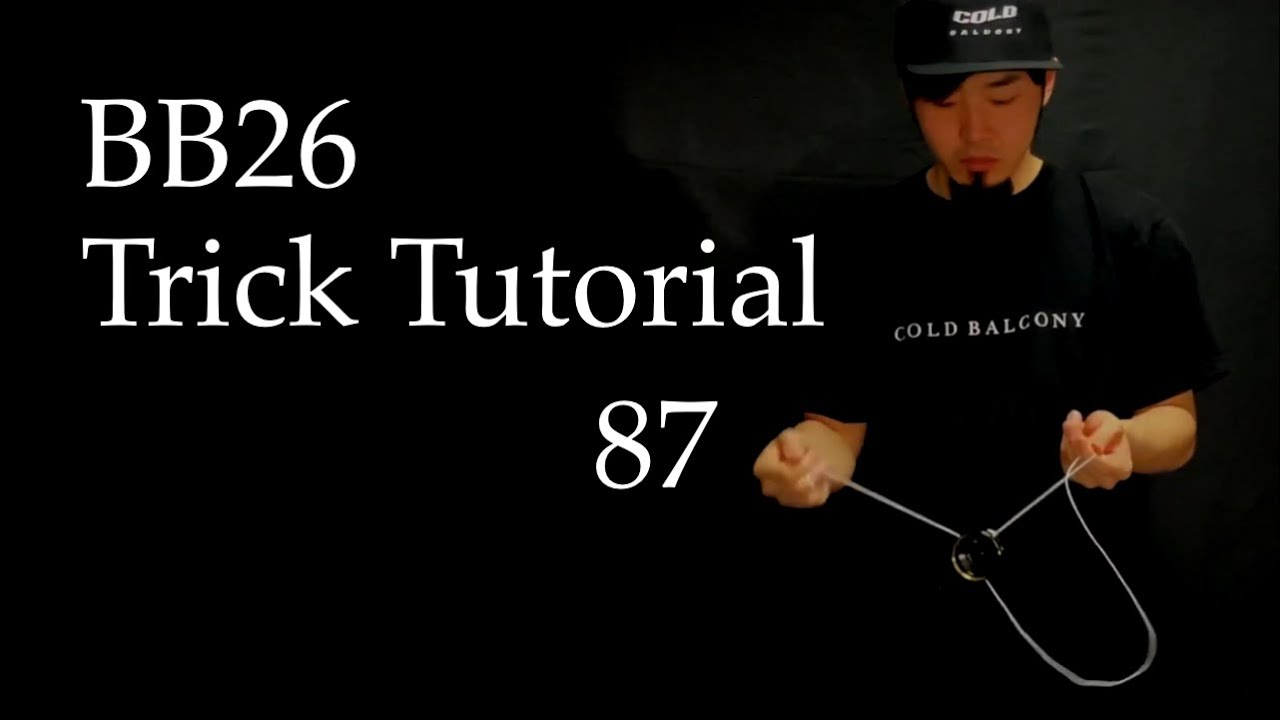 BB26 Trick Tutorial 87 - YouTube