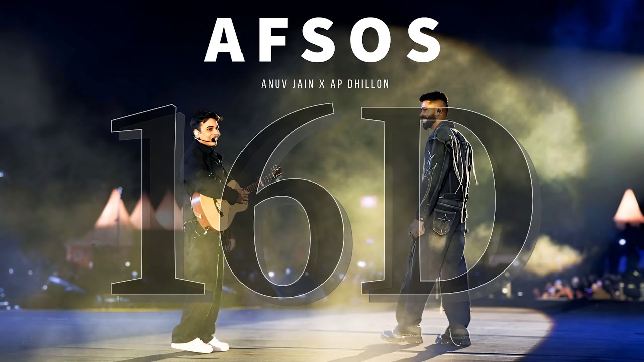 AFSOS - IN - 16D AUDIO - Anuv Jain ft. AP Dhillon (Visualizer) - YouTube
