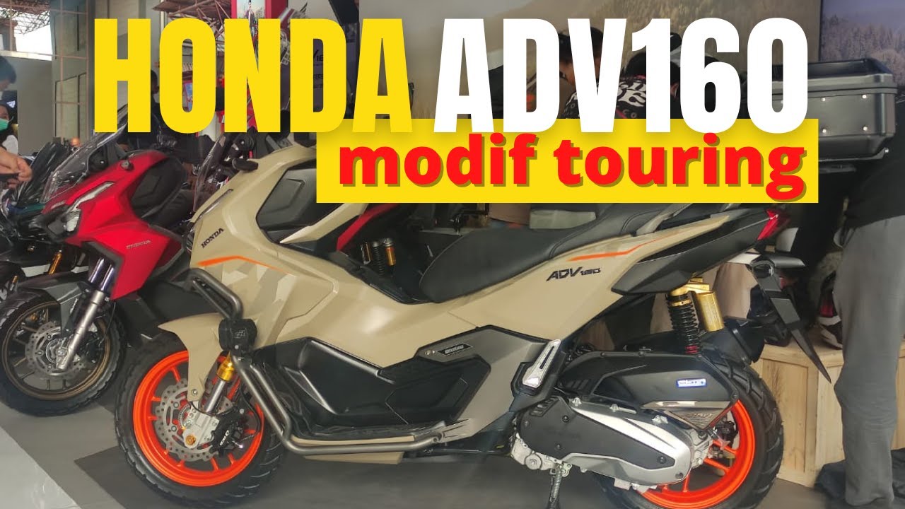 REVIEW: Honda ADV 160 Modif Touring - YouTube