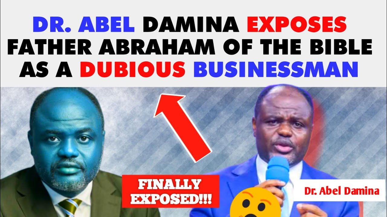 Dr. Abel Damina Exposes Father Abraham As A Dubious Businessman - YouTube