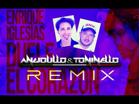 Enrique Iglesias - DUELE EL CORAZON (Angiolillo & Toninello rmx)