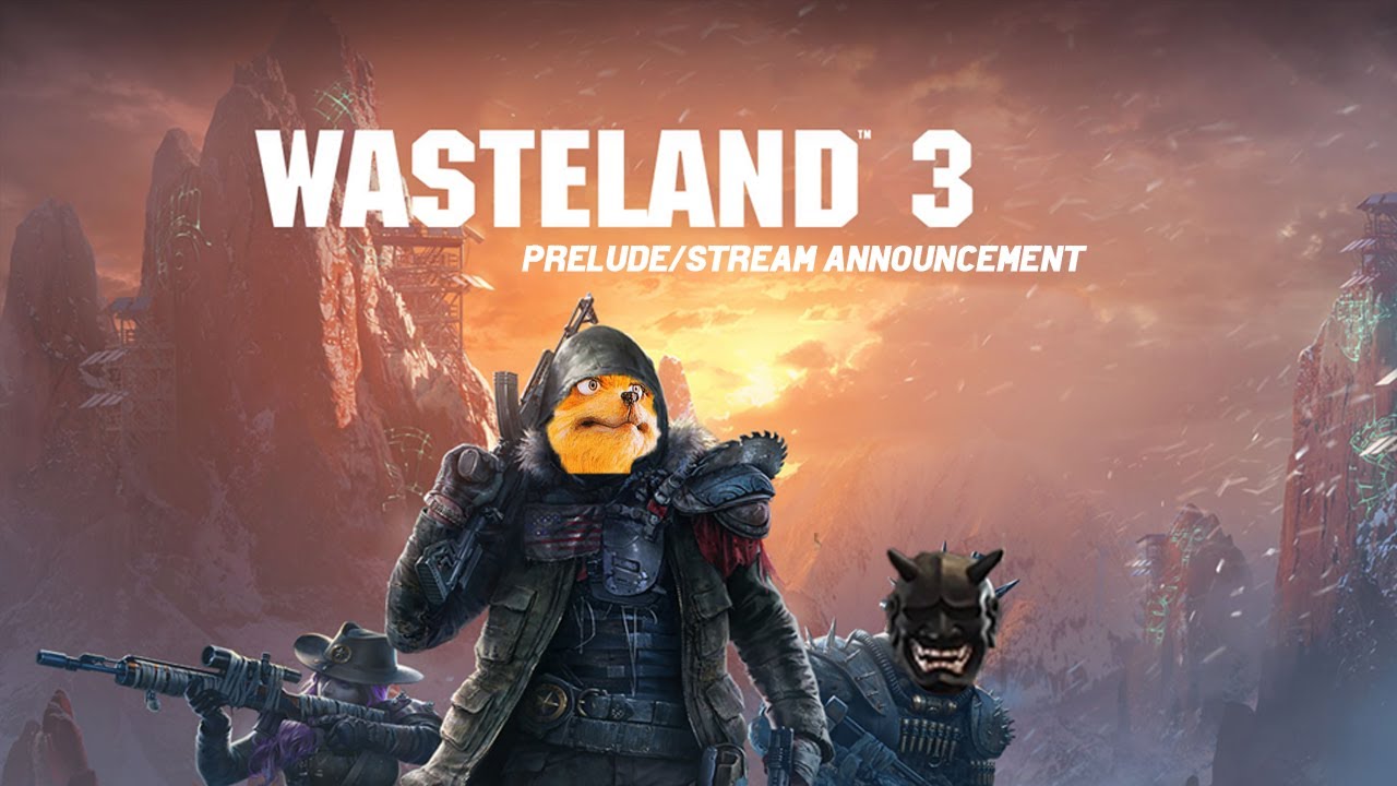 Wasteland 3 Prelude/Stream Announcement - YouTube