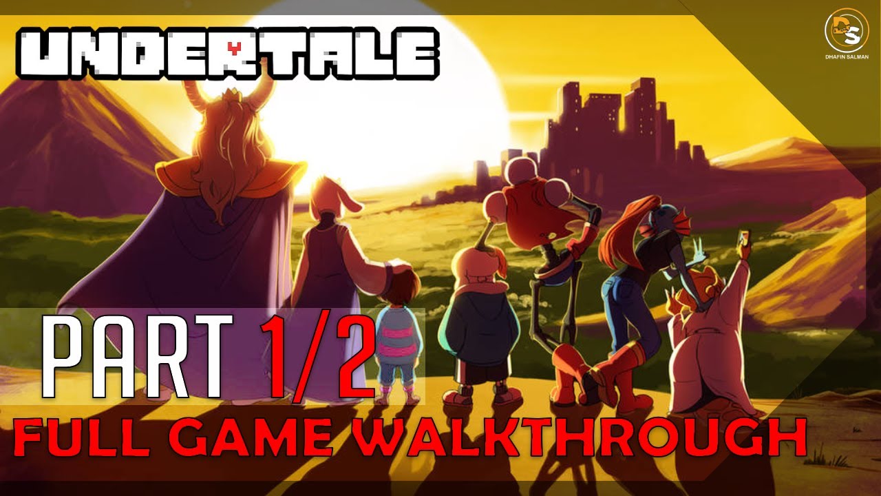 Undertale (Neutral, True Pacifist, Genocide, Hard Mode) - 100% Full ...