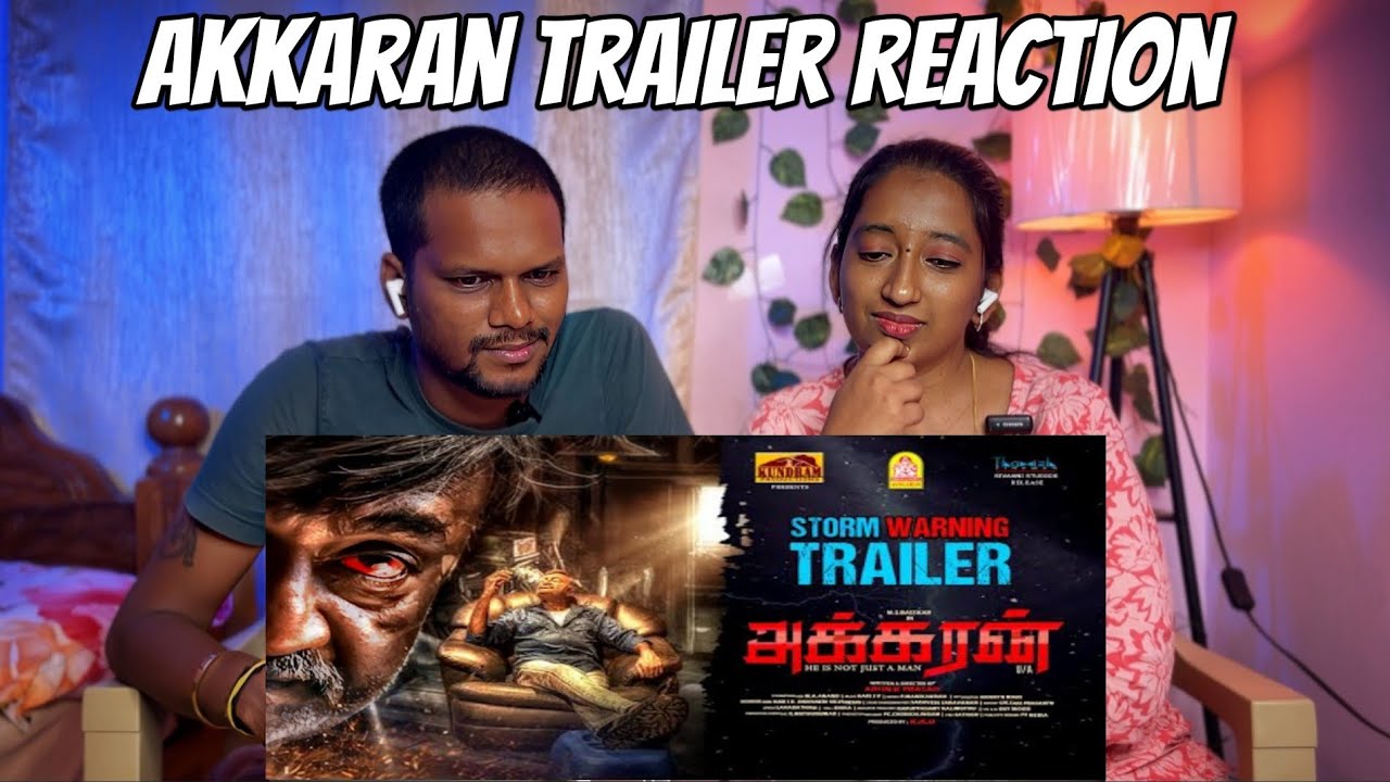Akkaran Official Trailer Couple's Reaction M.S. Bhaskar | Arun K Prasad ...