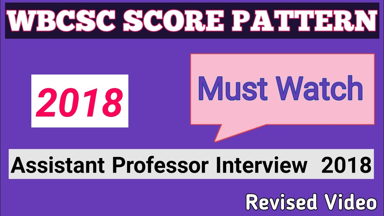 WBCSC SCORE PATTERN 2018 || কলেজ সার্ভিস কমিশন 2018 || Assistant ...