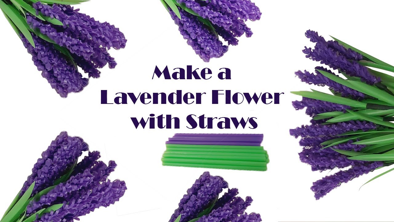 DIY How to Make a Lavender Flower with Straws l l Drinking Straw Craft ...