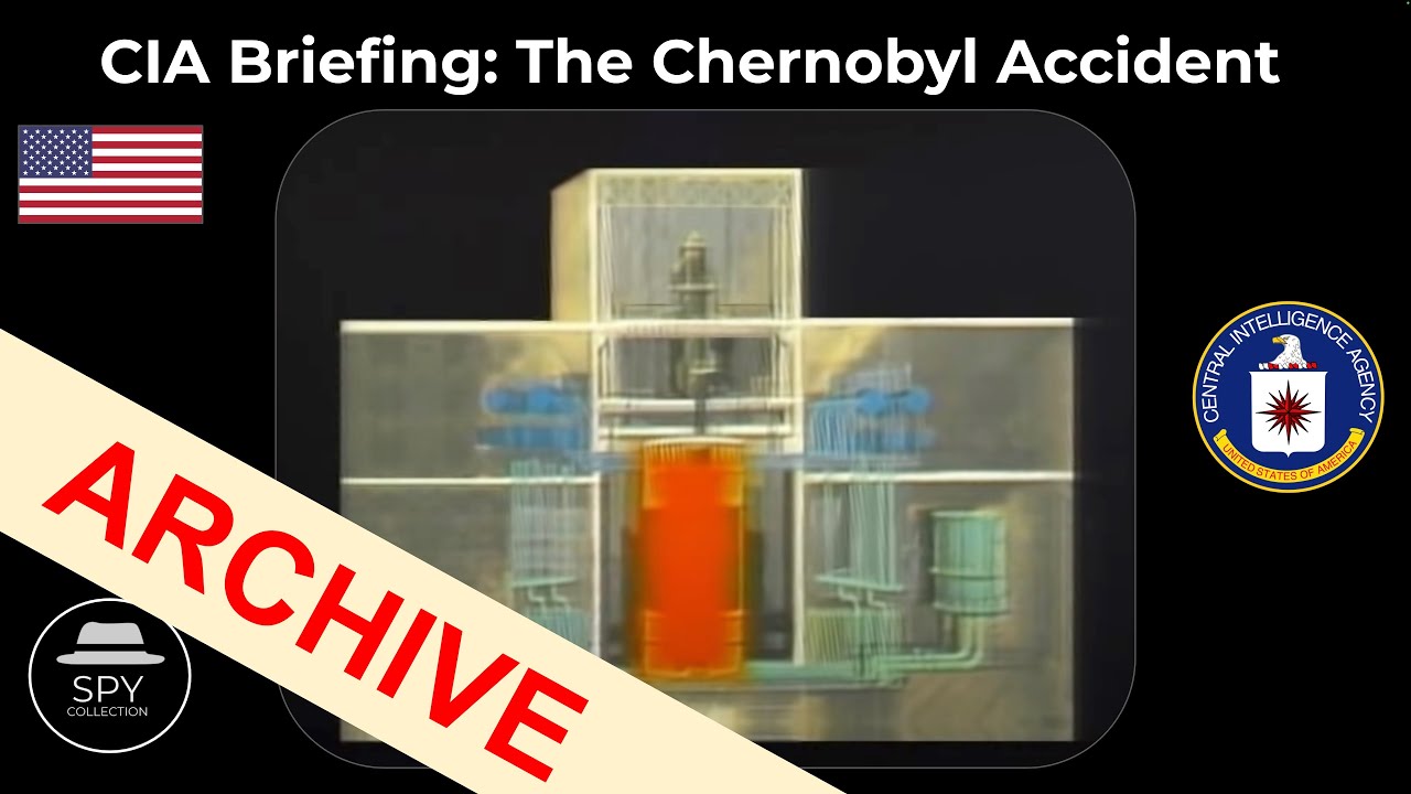 CIA Briefing: The Chernobyl Accident (1986) - YouTube