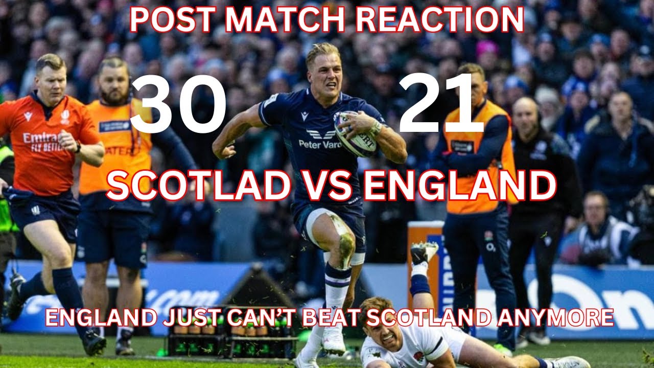 SCOTLAND VS ENGLAND POST MATCH HOT TAKE REACTION | ENGLAND CANT BEAT ...