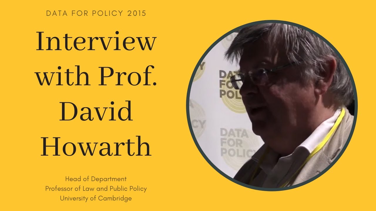 #DataforPolicy2015 - Interview with Prof. David Howarth, Professor at ...