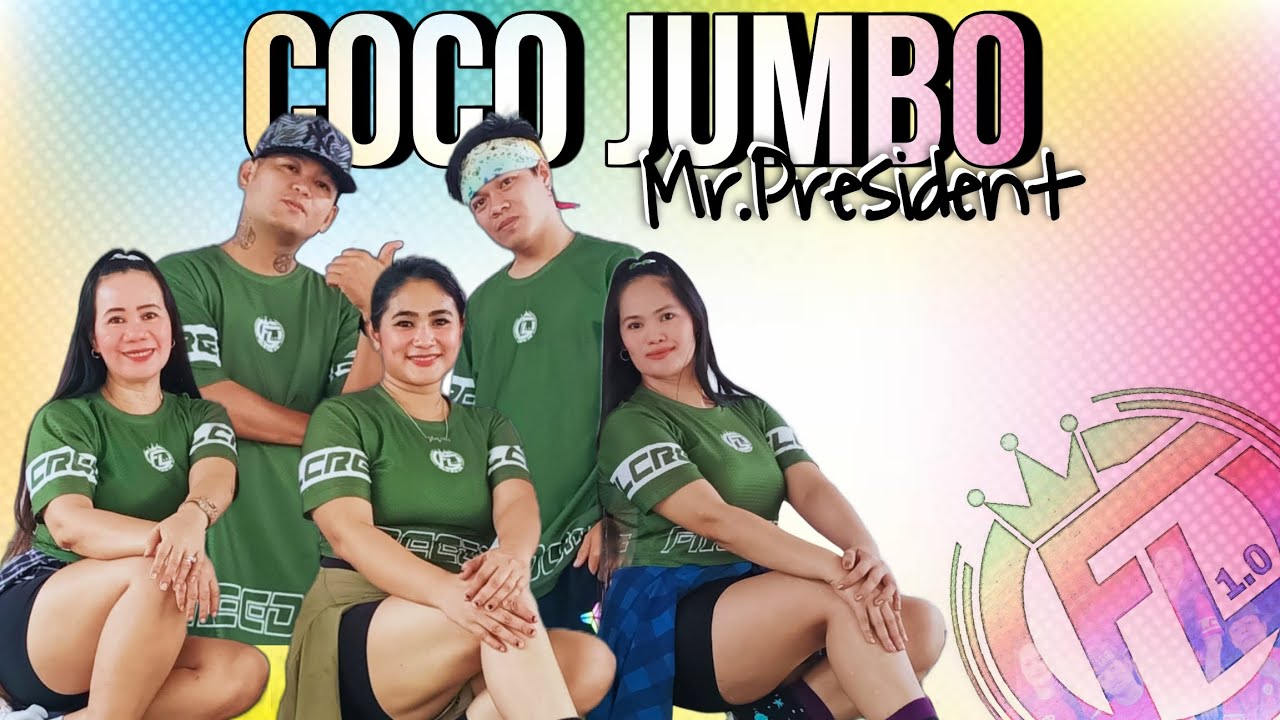 COCO JUMBO (Remix) Mr President | Dance Fitness | FL CREW 1.0 - YouTube