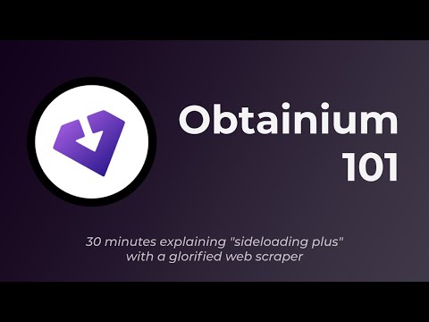 Obtainium 101 - How to get Android app Updates Straight from the Source