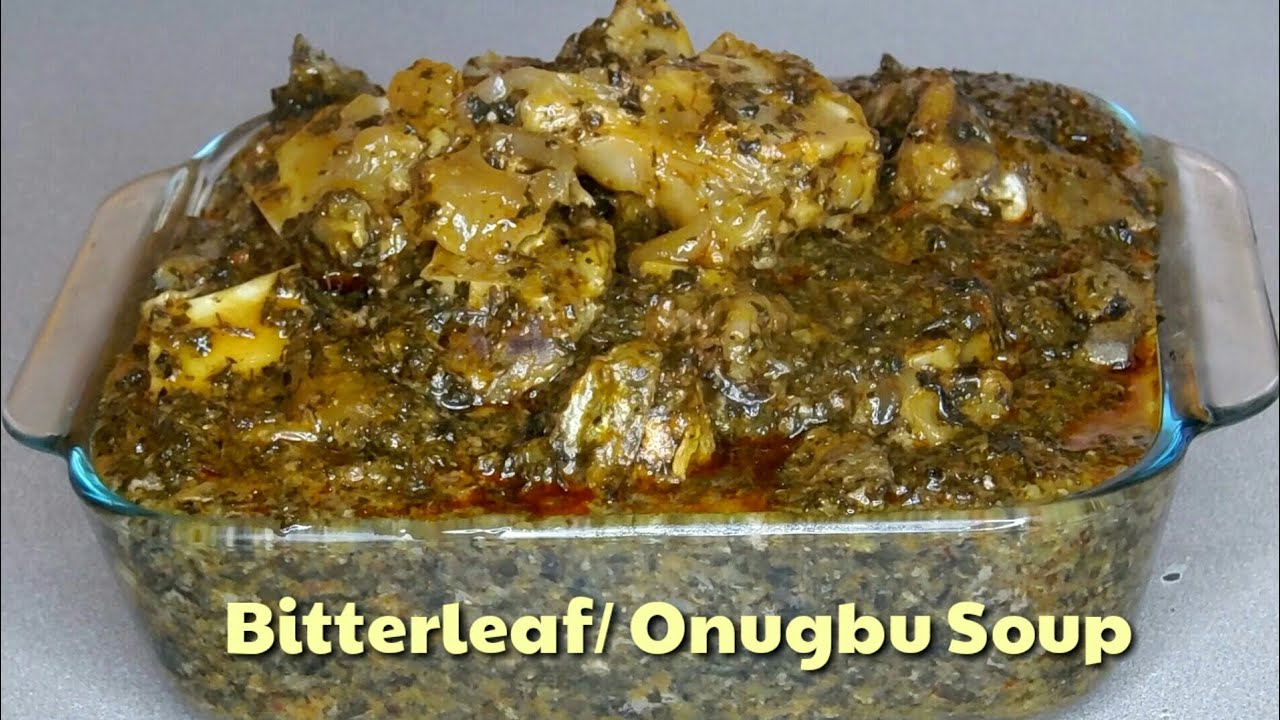 HOW TO COOK NIGERIAN BITTER LEAF SOUP ( OFE ONUGBU) BITTER LEAF SOUP ...