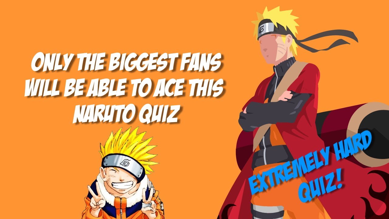 NARUTO KNOWLEDGE QUIZ TRIVIA TEST | EXPERT LEVEL CHALLENGE! - YouTube