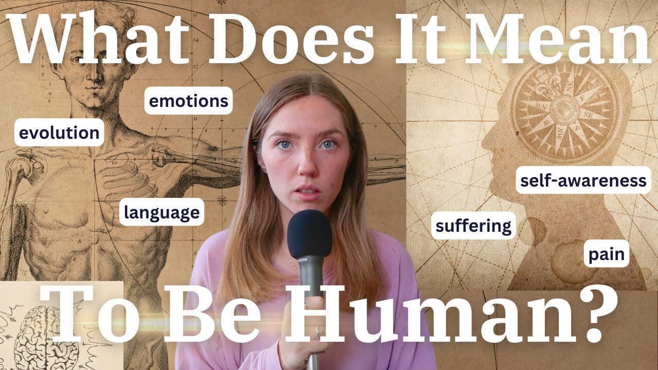 What Does It Mean To Be Human? | An Anthropological Exploration - YouTube