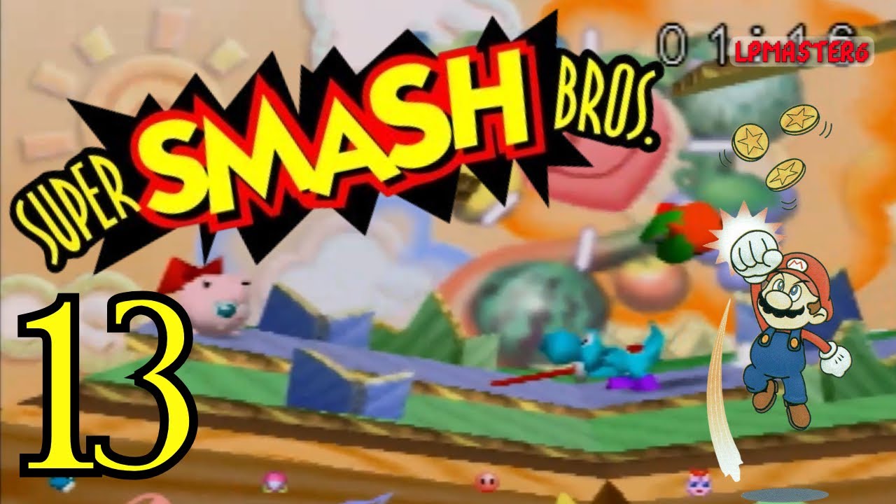 Let's Play Super Smash Bros. Part 13 - YouTube