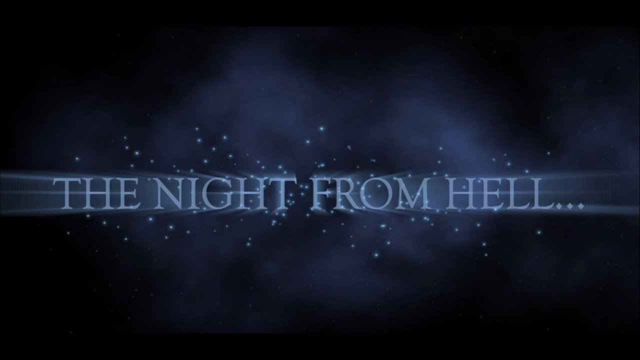 The Night from Hell... |trailer| - YouTube