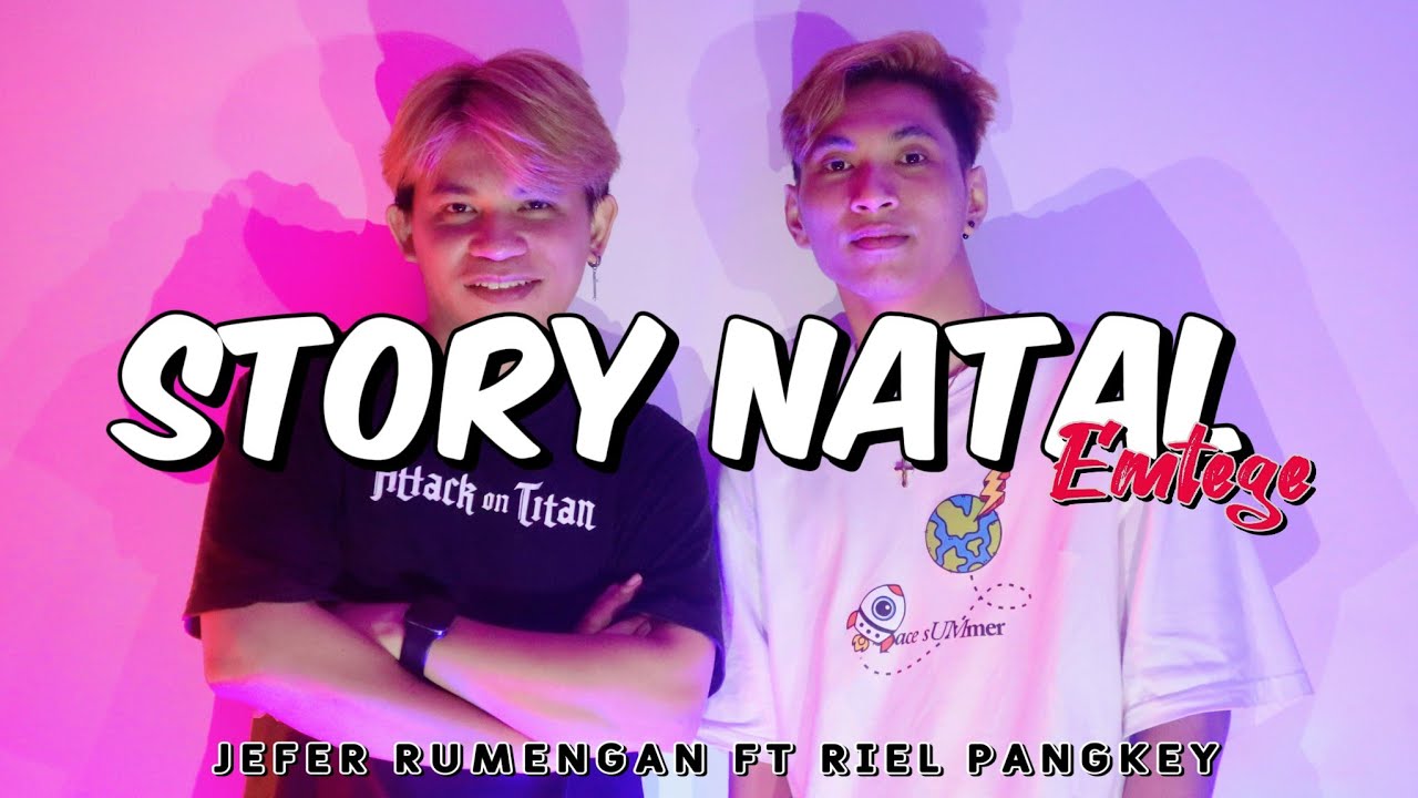 STORY NATAL. Jefer Rumengan Ft Riel Pangkey @EMTEGEMUSIC Chords - Chordify