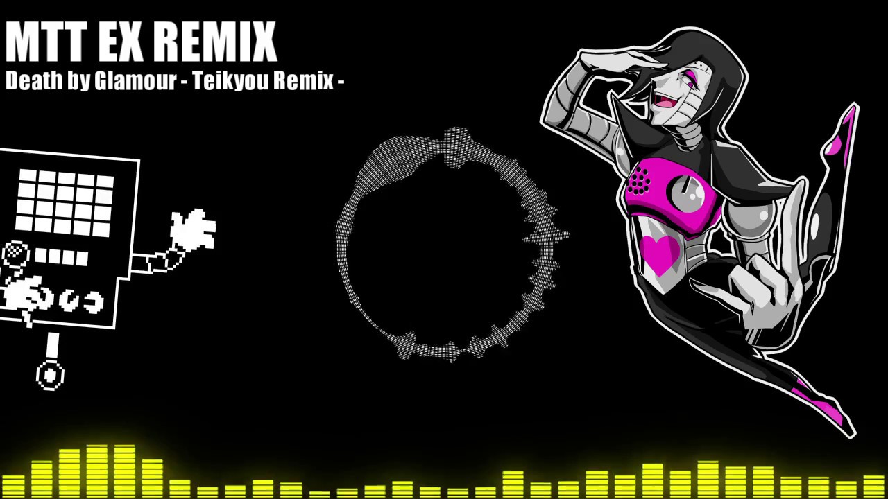 Undertale - MTT EX REMIX(Death by Glamour - Teikyou Remix -) - YouTube