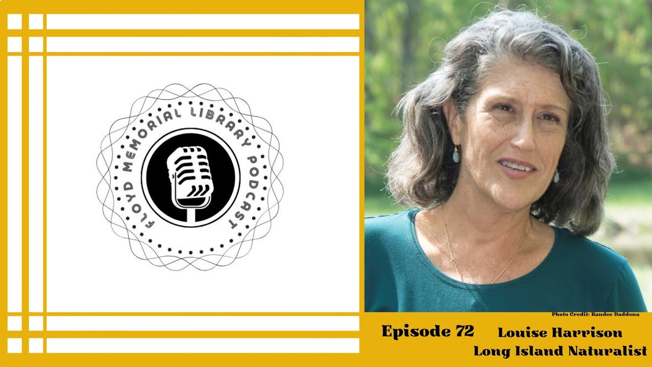 Episode 72 with Louise Harrison, Long Island Naturalist - YouTube
