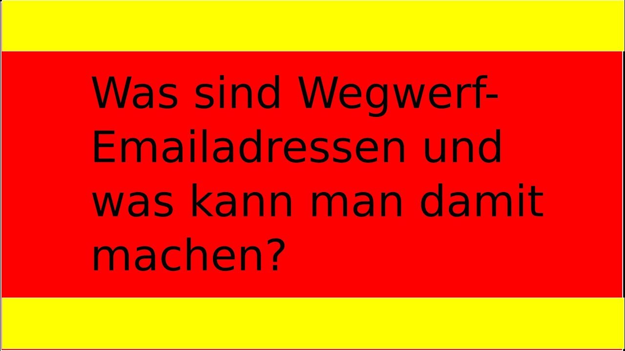 Wegwerf Email Adressen - YouTube
