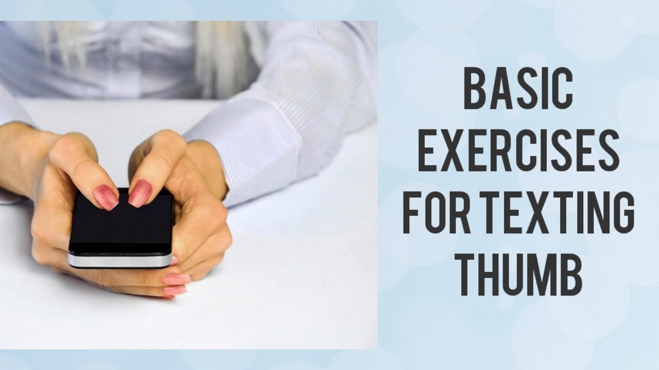 Texting Thumb Exercises - YouTube