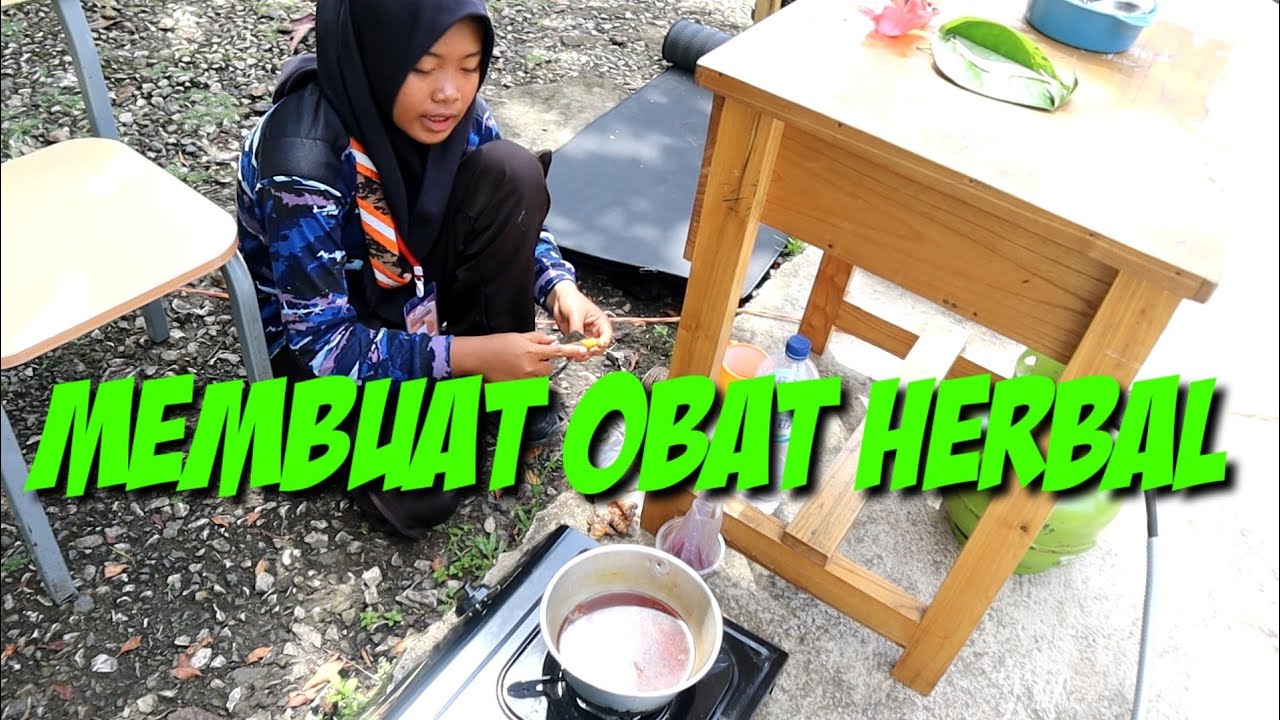 MEMBUAT OBAT HERBAL - YouTube