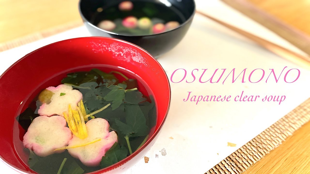 【Quick&Easy】How to make OSUIMONO (Japanese clear soup) - WITH OFU ...