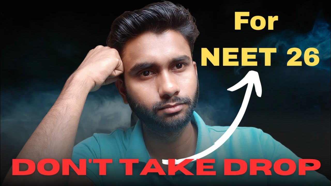 Kya hme "NEET 26" k liye Drop leni chahiye 🤨 | Partial Drop Vs Full Drop | Must Watch for ...