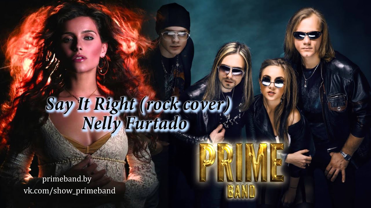 PRIME BAND - Say It Right (Nelly Furtado rock cover) - YouTube