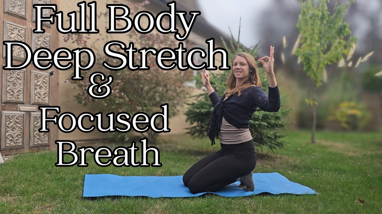 Nourishing Deep Stretch & Focused Breath | 25 Minutes Of Gentle Yoga ...