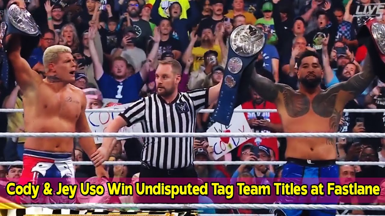 Cody Rhodes & Jey Uso Win WWE Undisputed Tag Team Titles at Fastlane ...