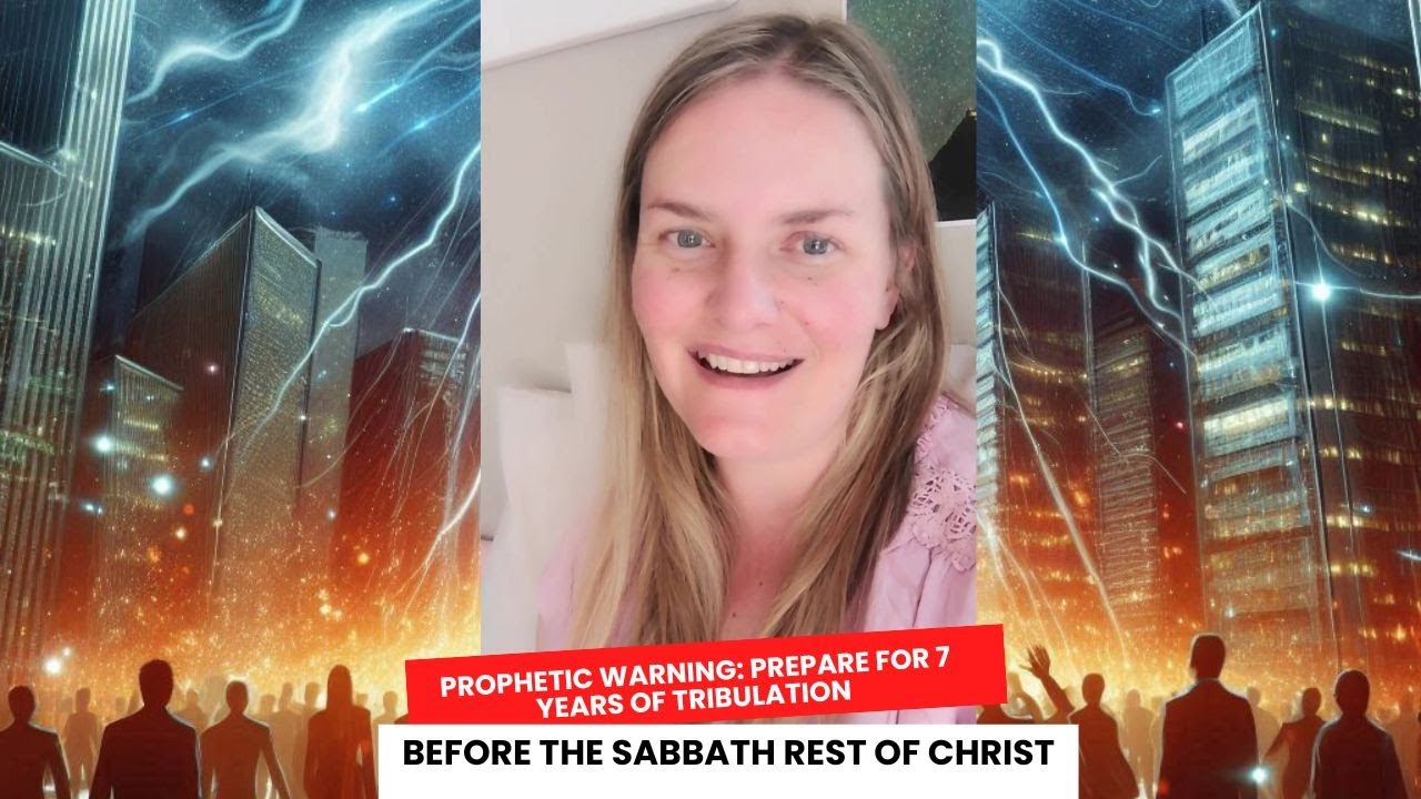 Prophetic Warning: Prepare for 7 Years of Tribulation Before the ...
