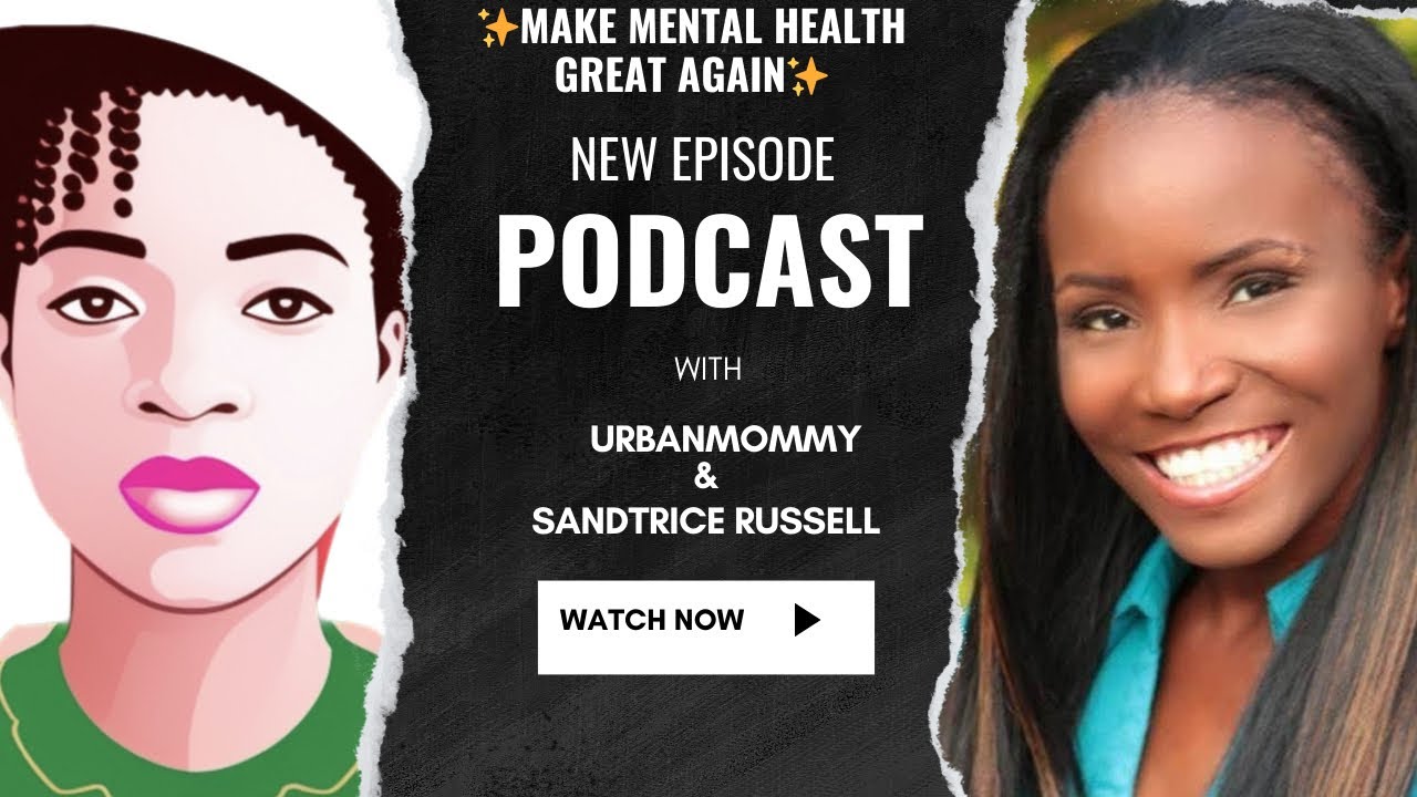 Make Mental Health Great Again Sandtrice Russell - YouTube