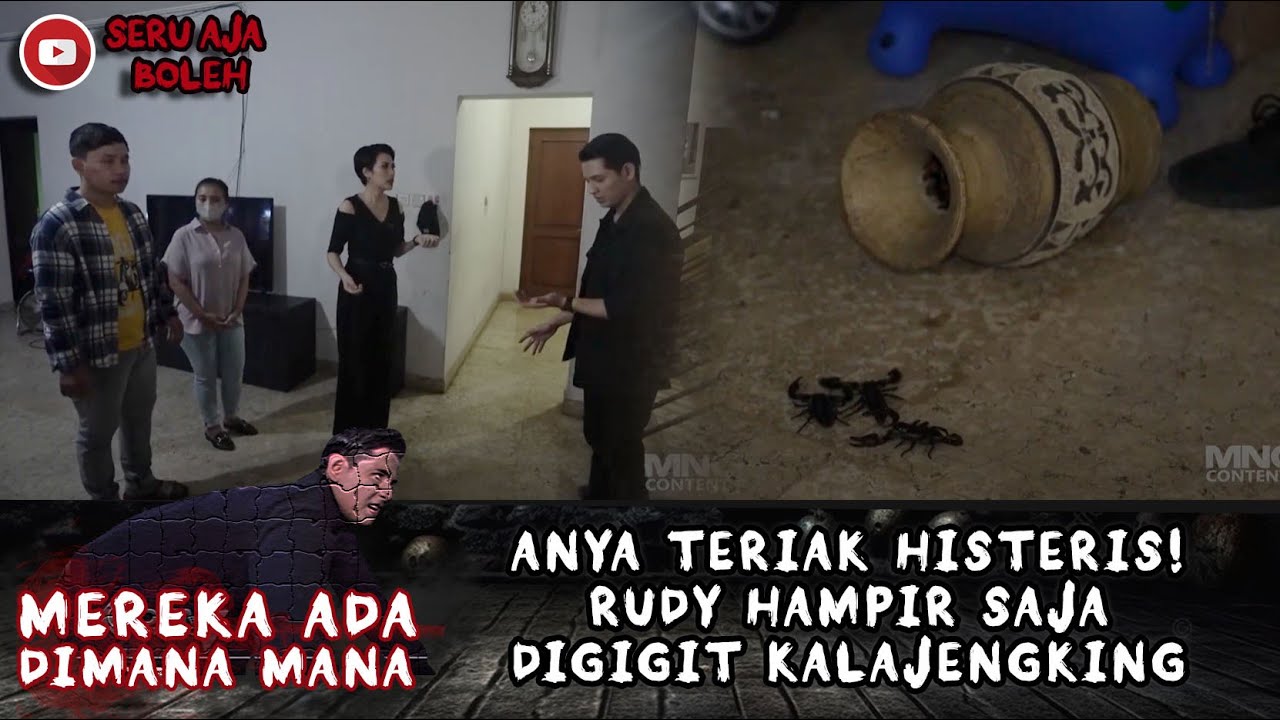 ANYA TERIAK HISTERIS! RUDY HAMPIR SAJA DIGIGIT KALAJENGKING - MEREKA ...