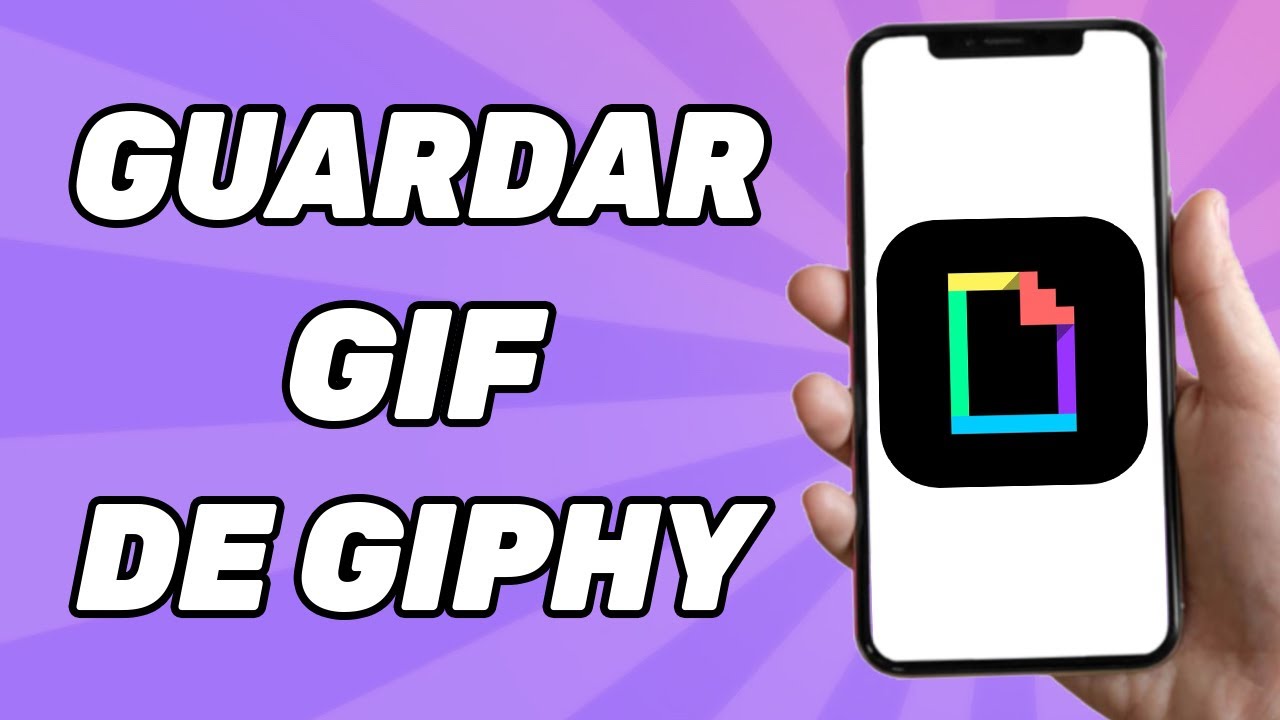 Como Guardar GIF de Giphy (Guía Completa) - YouTube